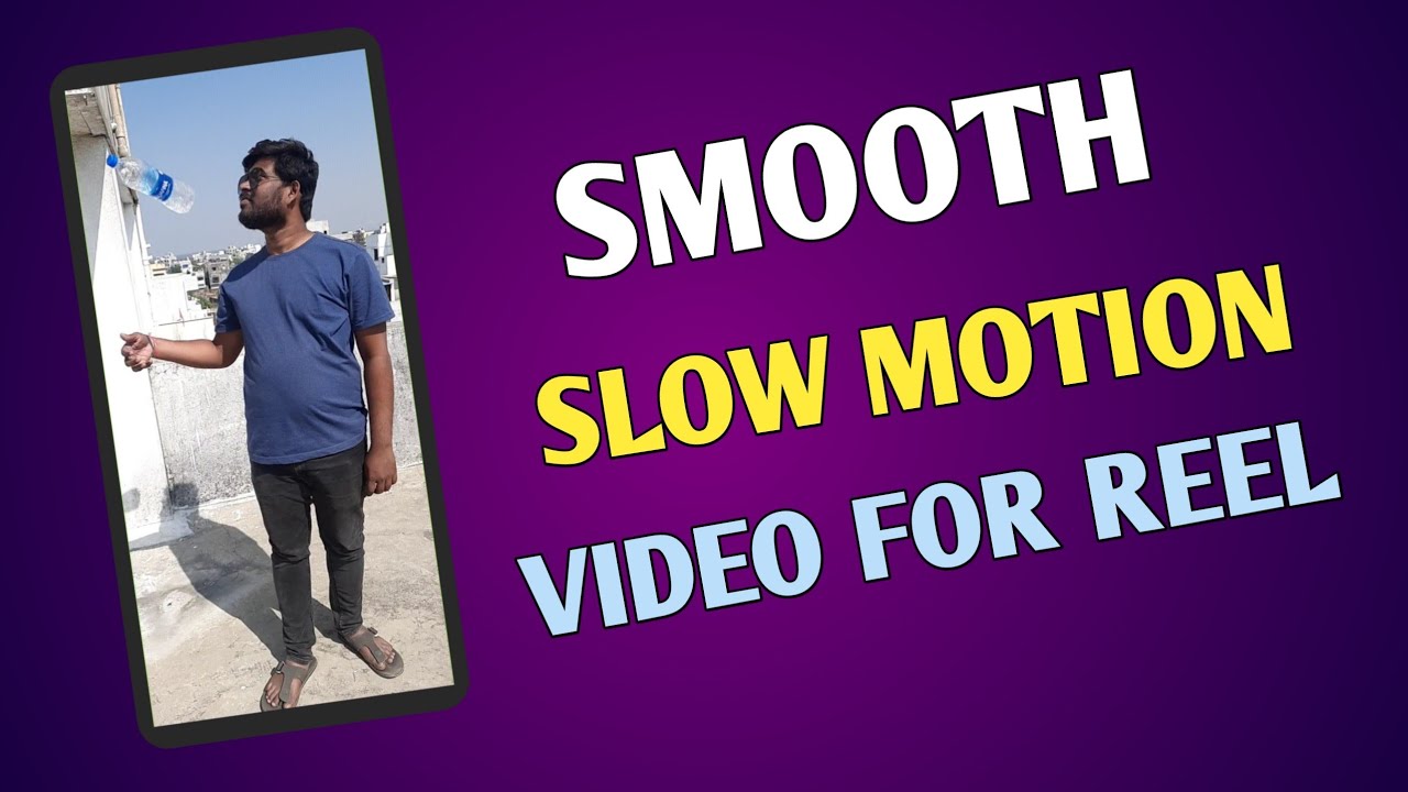 How To Make Smooth Slowmo Video For Reels || Inshot On Android - YouTube