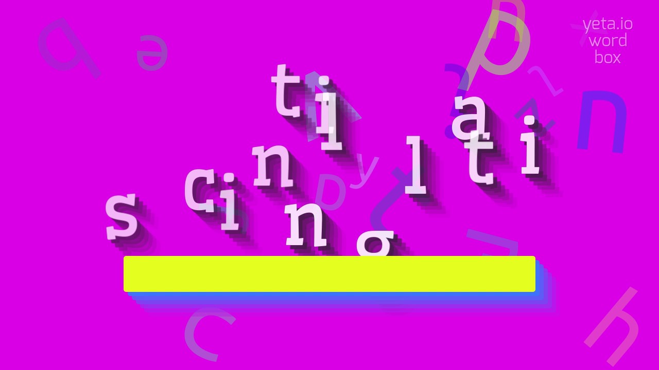 HOW TO SAY SCINTILLATING? QUICK AND EASY! - YouTube