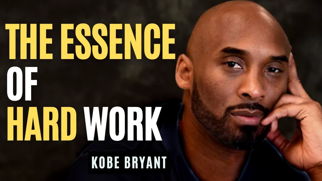 The Essence of Hard Work- Kobe Bryant. Great morning motivational ...