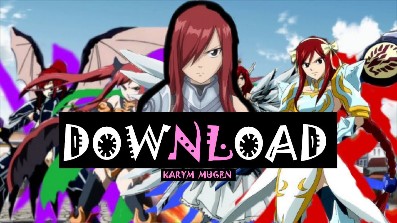 erza scarlet mugen char jus [down in desc] - YouTube