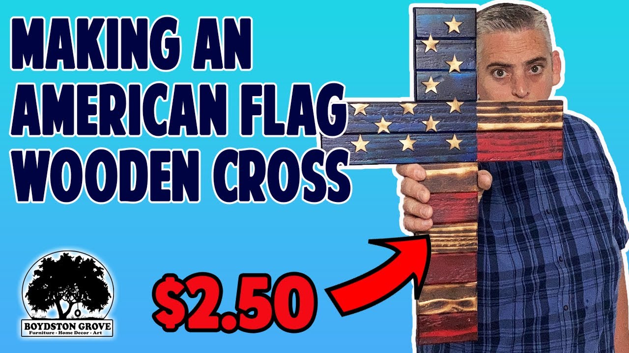 How To Make An American Flag Wooden Cross - YouTube
