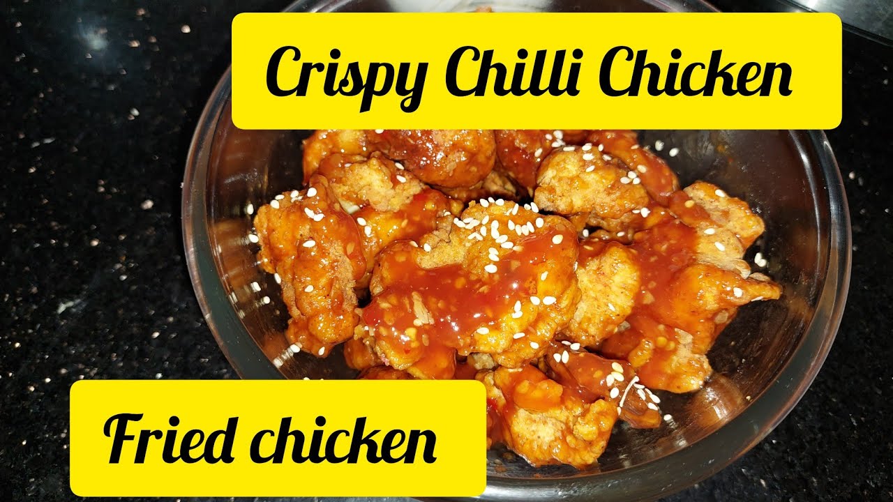 Crispy Chilli Chicken | Fried Chicken | Quick / Easy Recipe | School ...