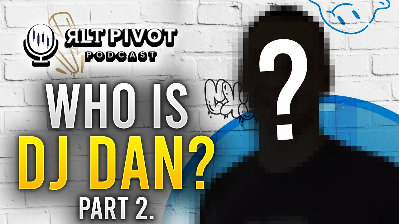 Trading Time: Balancing Markets and Life with Dan Janson - RLT PIVOT ...