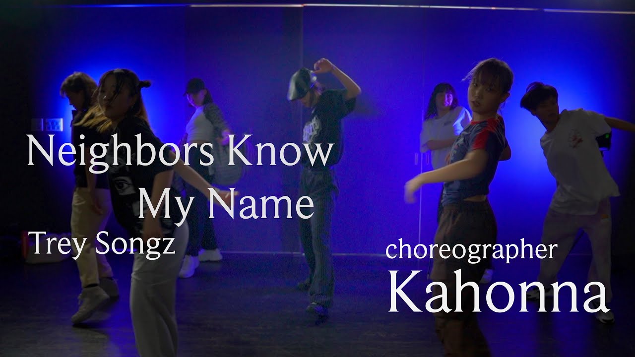 Neighbors Know My Name - Trey Songz / choreographer - Kahonna - YouTube