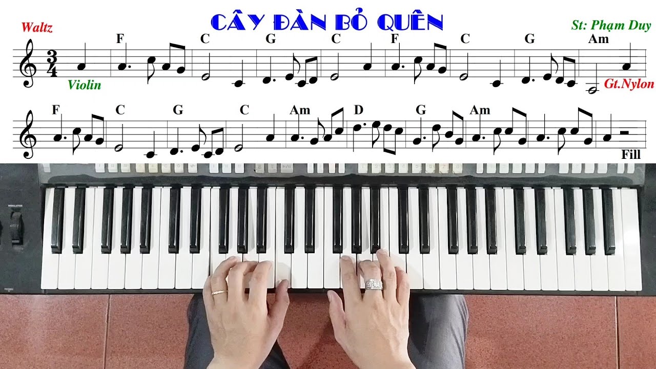 Bài: CÂY ĐÀN BỎ QUÊN - Phạm Duy | Hướng dẫn đệm hát - Ku Tèo Piano ...
