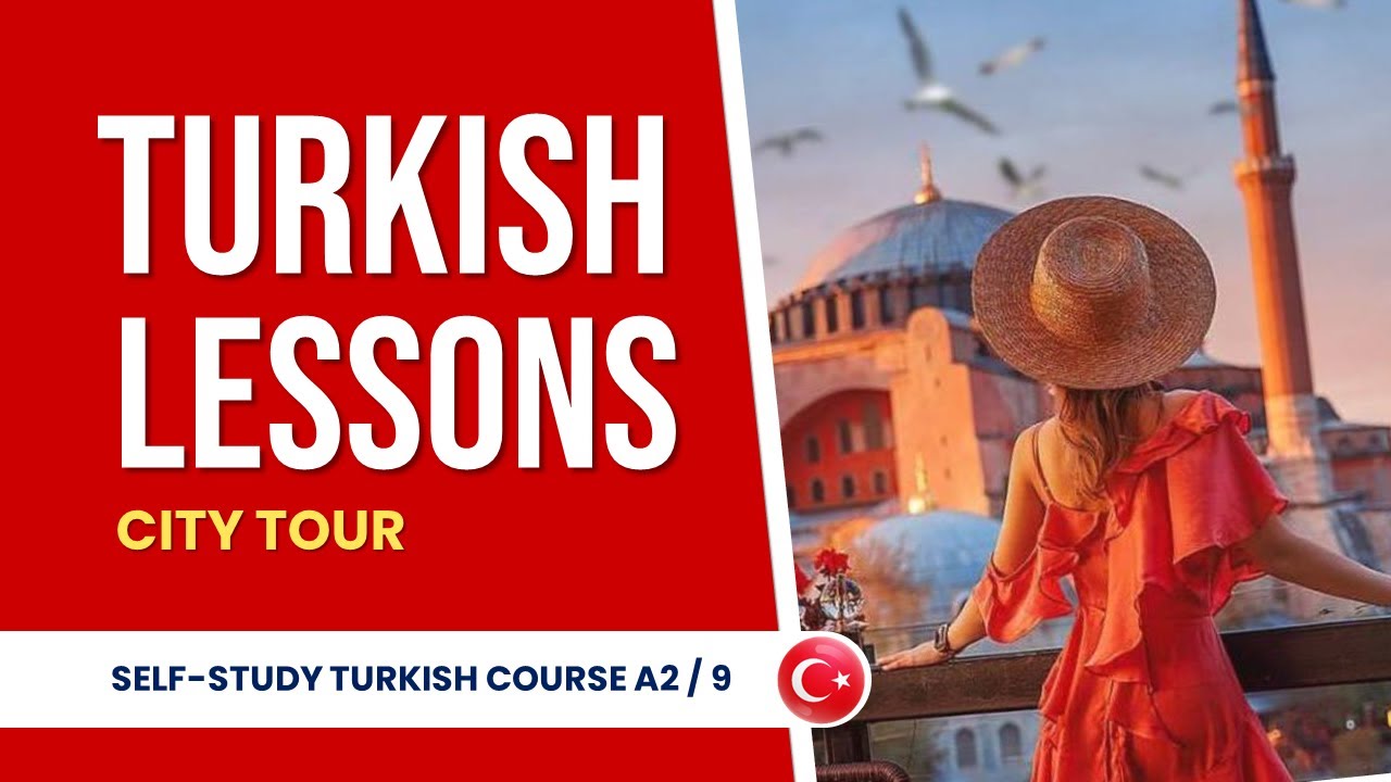 Turkish Lessons | City Tour in Turkish Language | Turkish Courses A2 ...