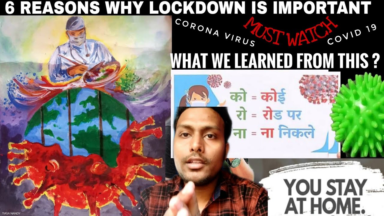 6 REASONS WHY LOCKDOWN IS IMPORTANT || WHAT LESSONS WE LEARNT FROM ...