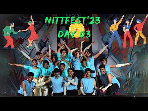 NIT TRICHY ️ DAY - 03 NITTFEST🔥 PART 2 | Dance 🤩 | #nittrichy #iitjee # ...