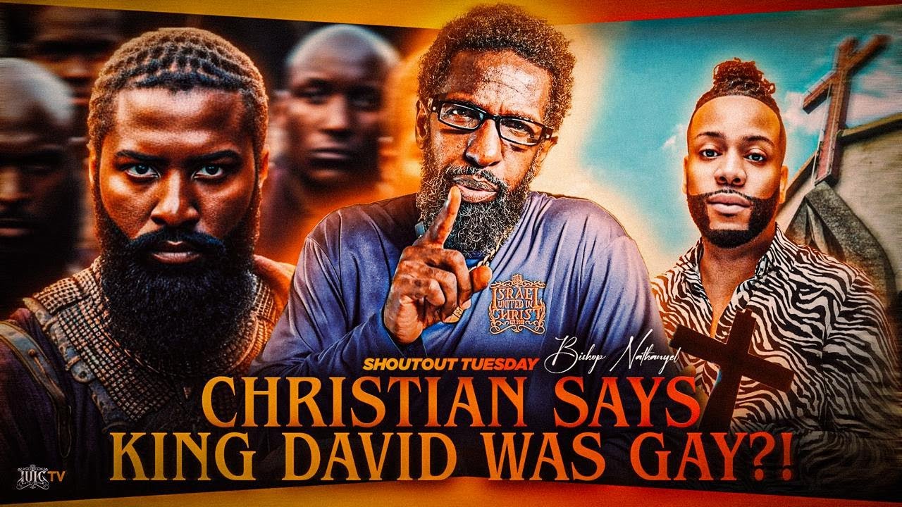 #SHOUTOUTTUESDAY | Christian Says "King David Was Gay?!” - YouTube