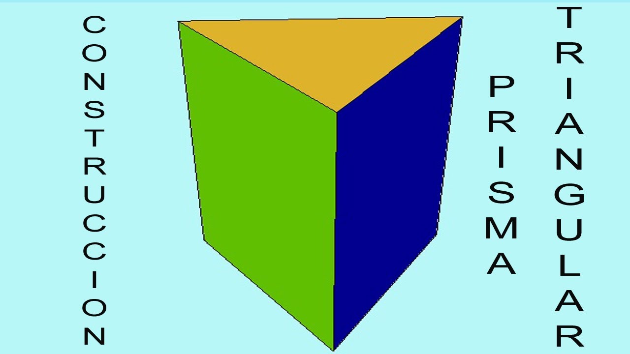 CONSTRUCCIÓN PRISMA TRIANGULAR - YouTube