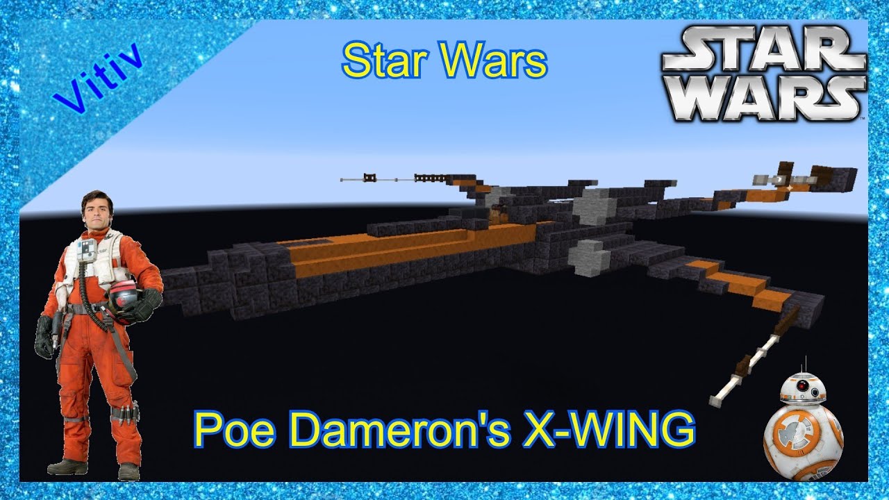 Star Wars Poe Dameron's T-70 'Black One' X-WING Starfighter in Minecraft - Tutorial - YouTube