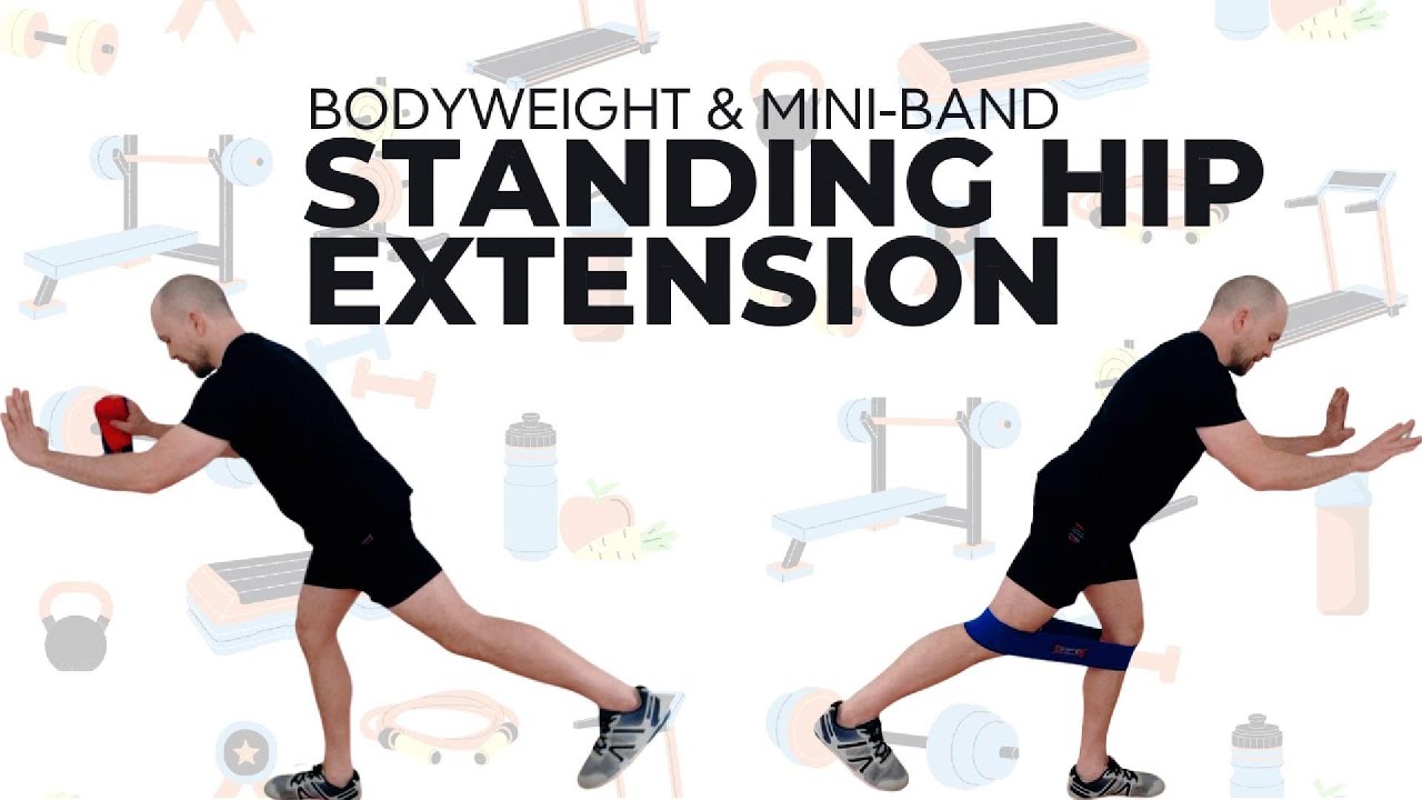 Standing Hip Extension - Bodyweight and Banded Versions: Build Glute ...