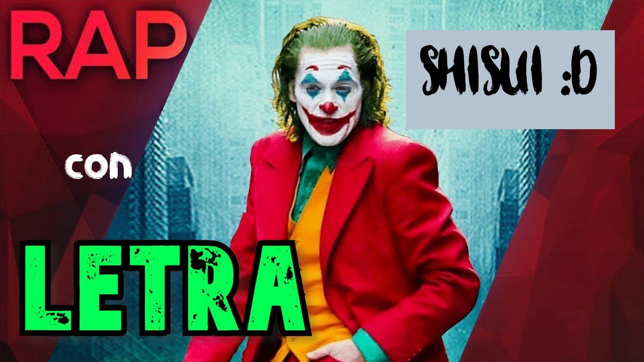 RAP DE JOKER EN ESPAÑOL | SHISUI :D - YouTube
