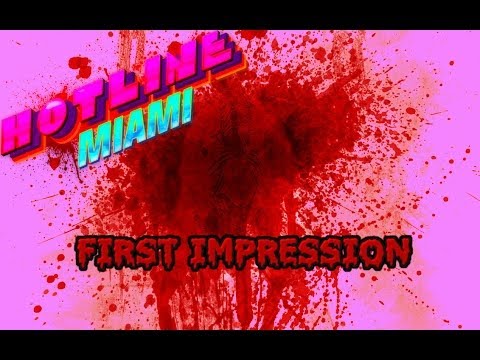 HOTLINE MIAMI - First Impressions - YouTube