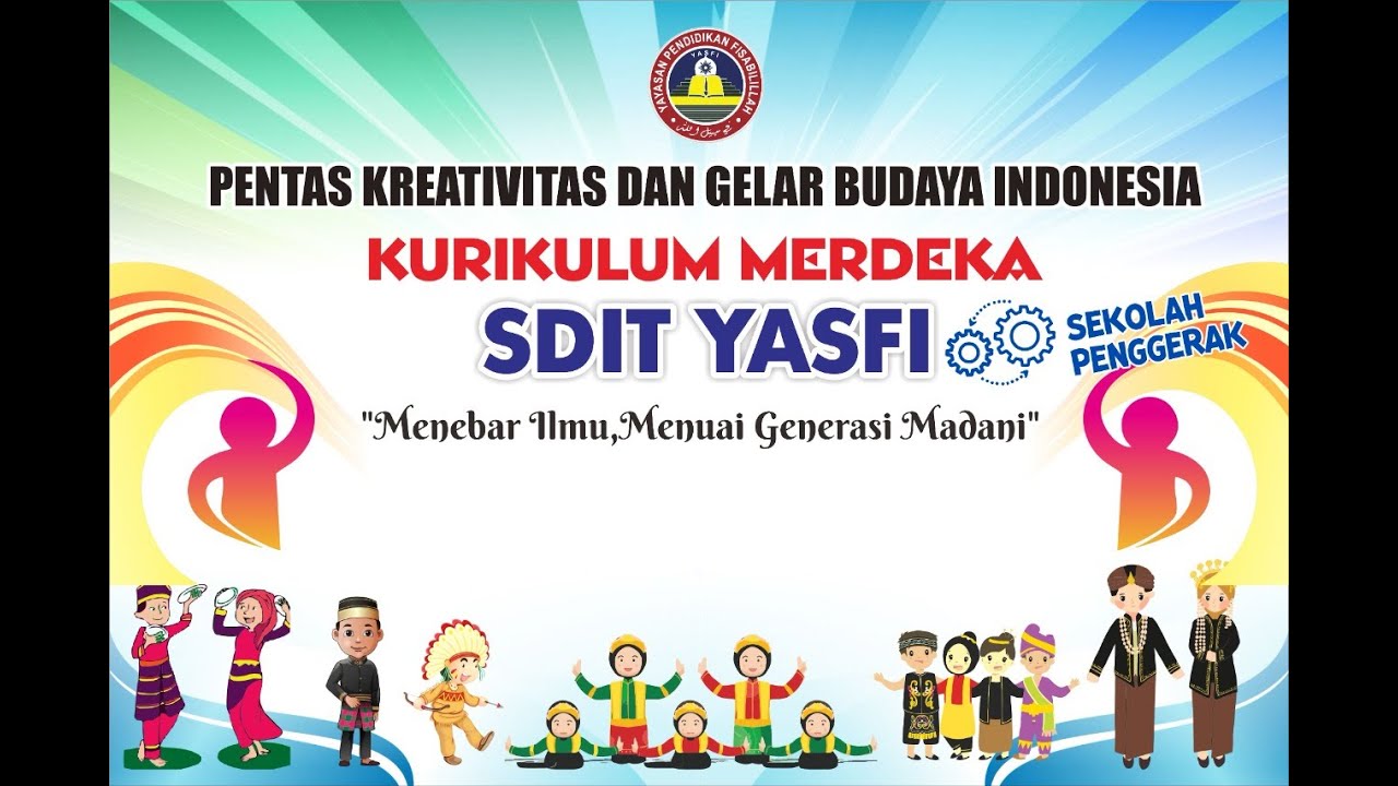 PENTAS KREATIFITAS DAN GELAR BUDAYA INDONESIA // KURIKULUM MERDEKA ...