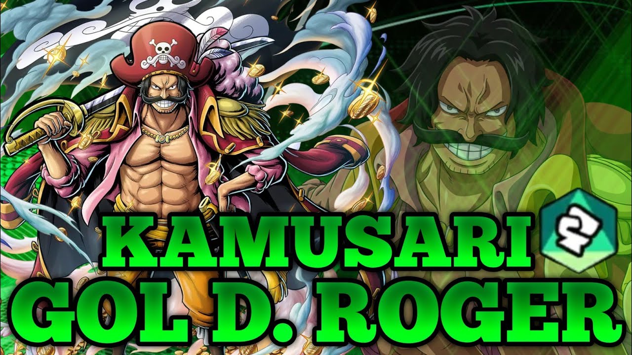 KAMUSARI GOL D. ROGER GAMEPLAY | BOUNTY COLOR | ONE PIECE BOUNTY RUSH ...