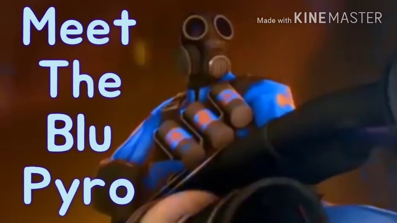 블루 파이로를 만나다(Meet The Blu Pyro) - YouTube