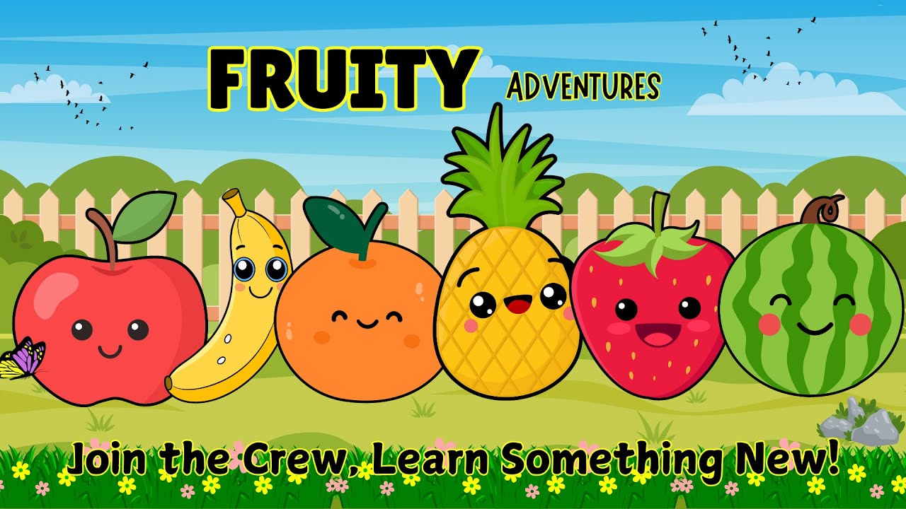 Fruity Adventure with R&J Learning Crew! - YouTube