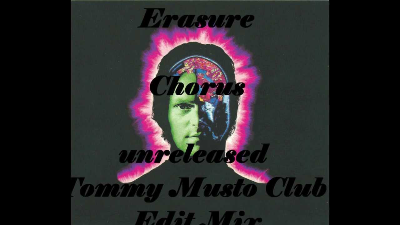 Erasure Chorus unreleased Tommy Musto Club Mix (edit) - YouTube
