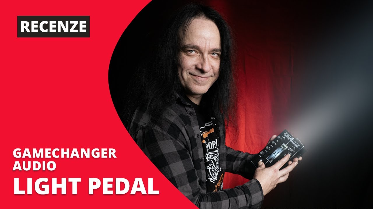 Gamechanger Audio Light Pedal - víc než jen reverb / Recenze: Pavel ...