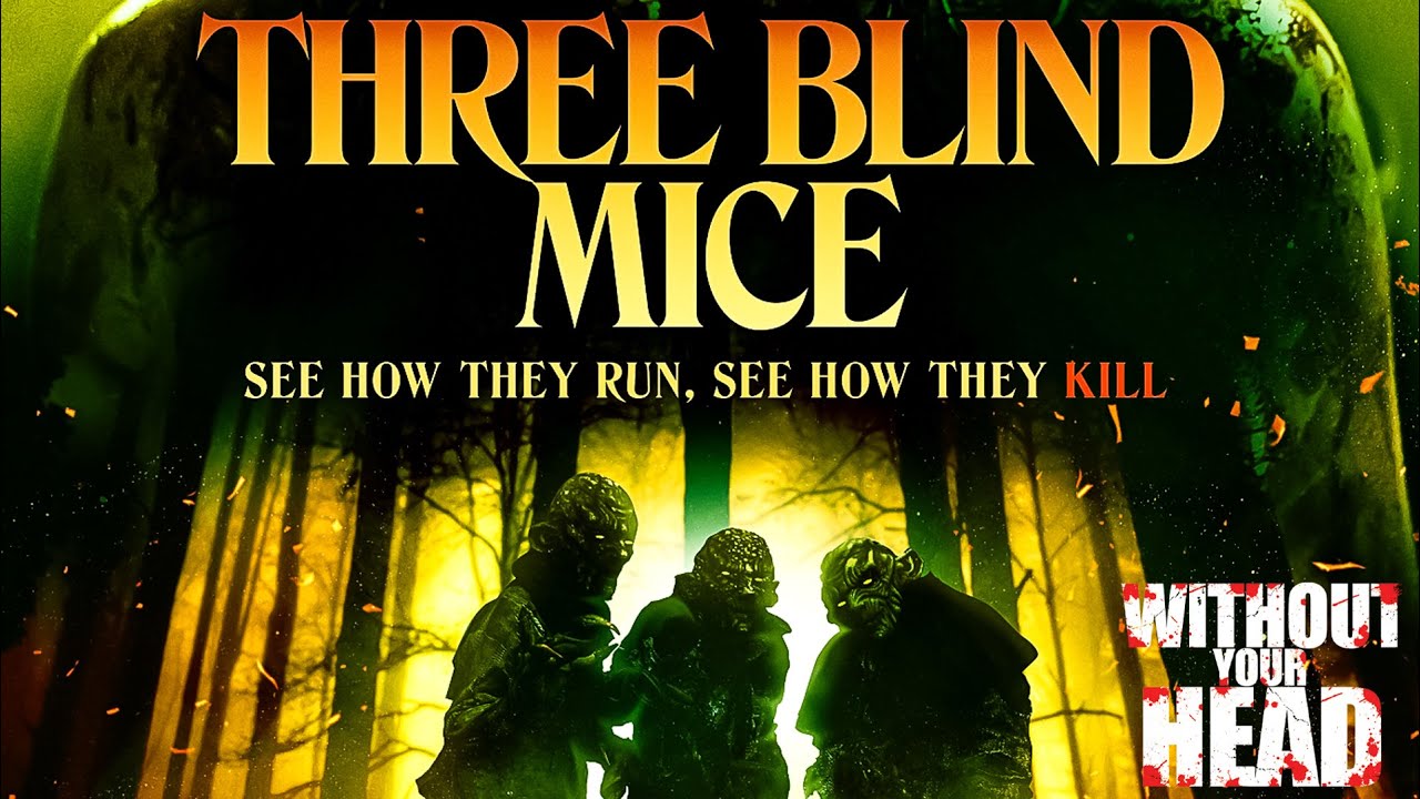 3 BLIND MICE official HD horror movie trailer 2023 - YouTube