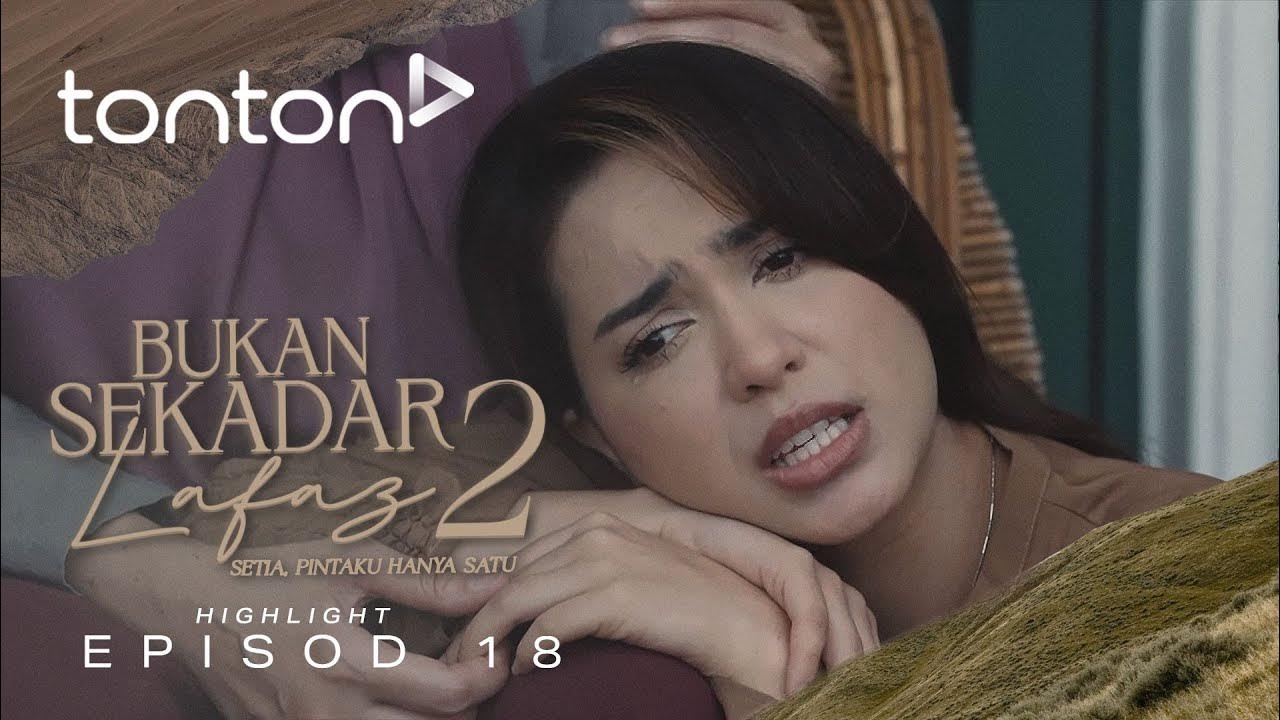 [HIGHLIGHT] Bukan Sekadar Lafaz 2 (2025): Episod 18 - Syikin Dah Izinkan Hud Kahwin Lain! - YouTube