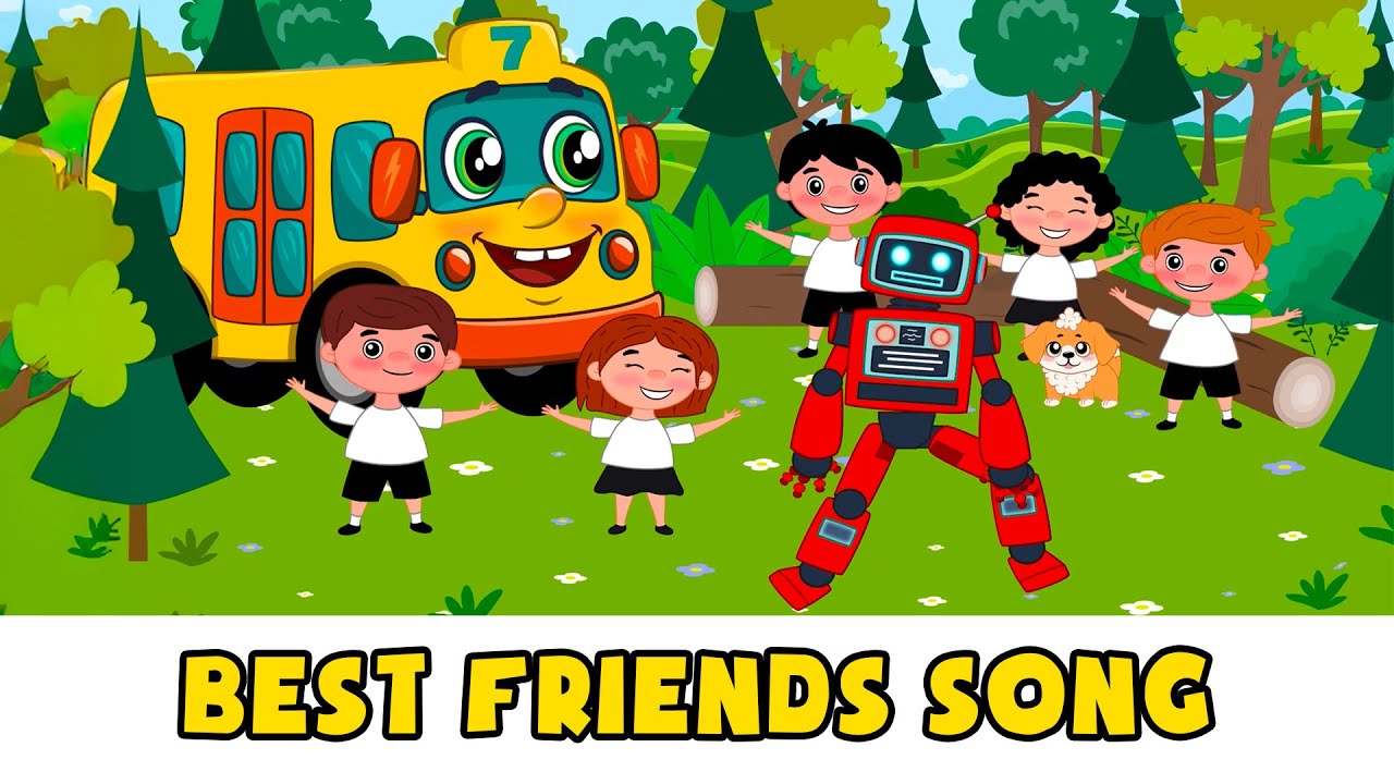 Best Friends Song – Boris the Bus | Kids Song & Nursery Rhymes - YouTube