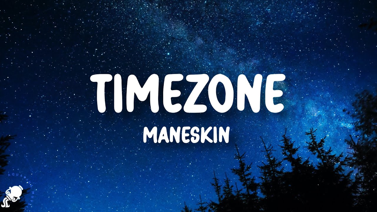 Måneskin - TIMEZONE (Lyrics) - YouTube