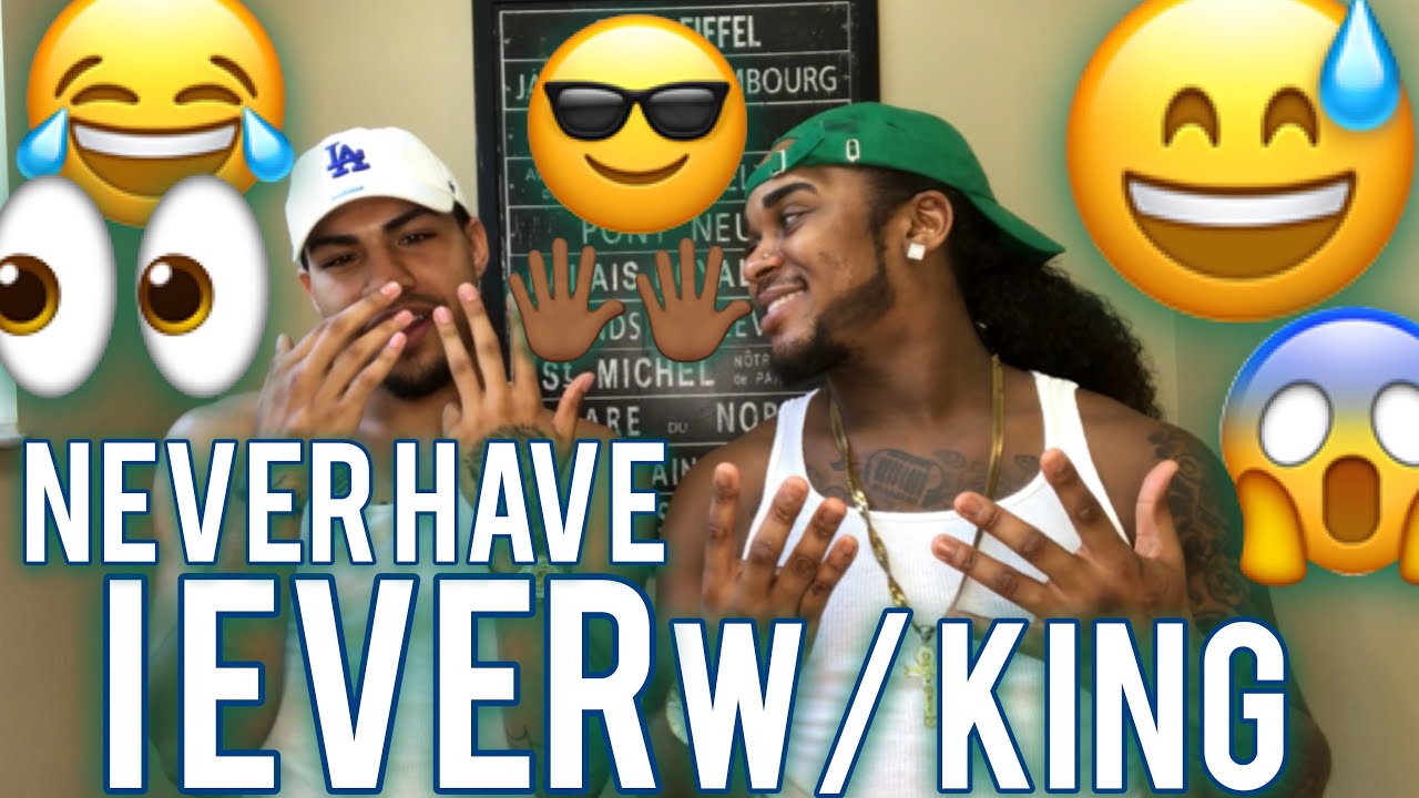 NEVER HAVE I EVER W/ KING | The Niko Love Show - YouTube