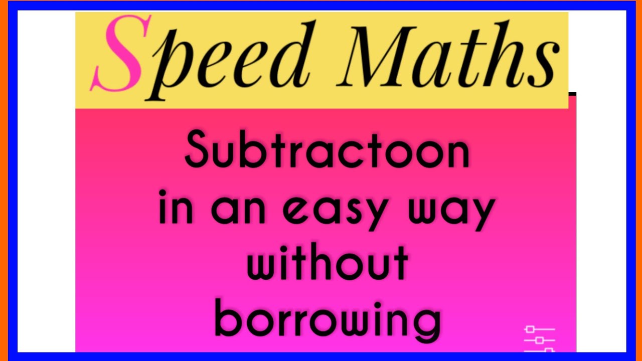 Subtraction in an easy way without borrowing/ Speed Maths - YouTube