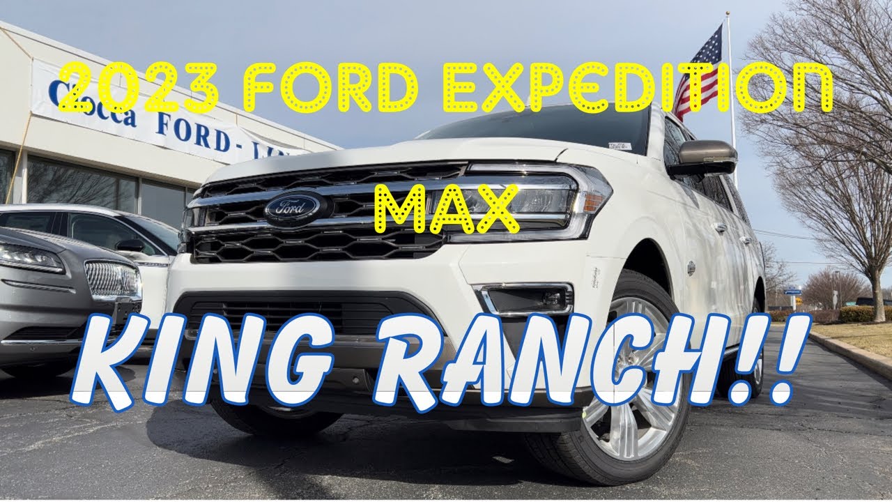 2023 Ford Expedition Max King Ranch - YouTube