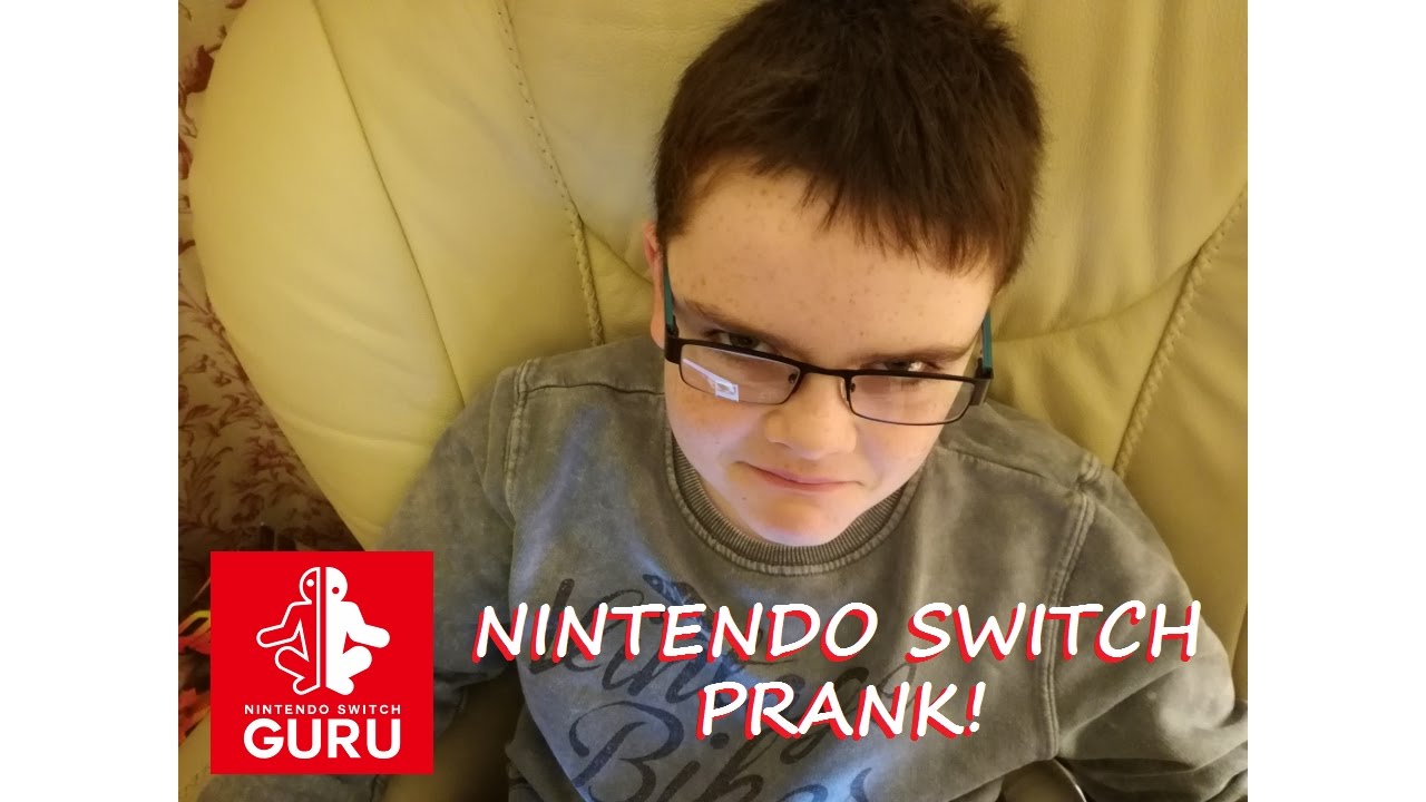 Nintendo Switch Prank! - YouTube