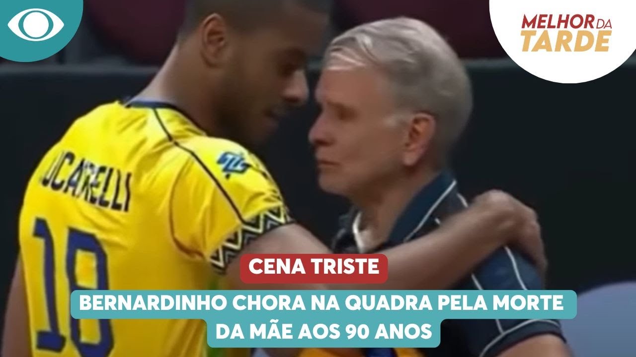 Bernardinho chora na quadra pela morte da mãe aos 90 anos; VÍDEO ...