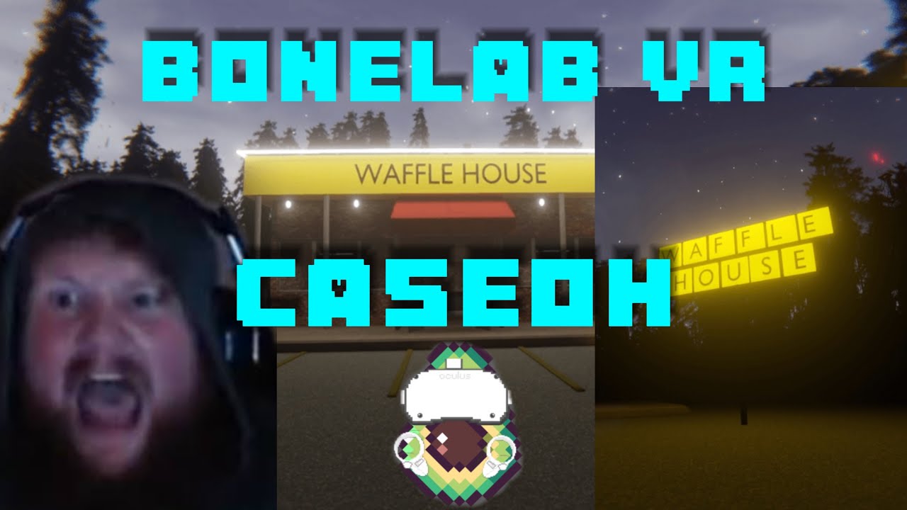 BONELAB VR Waffle House ft. Caseoh - YouTube