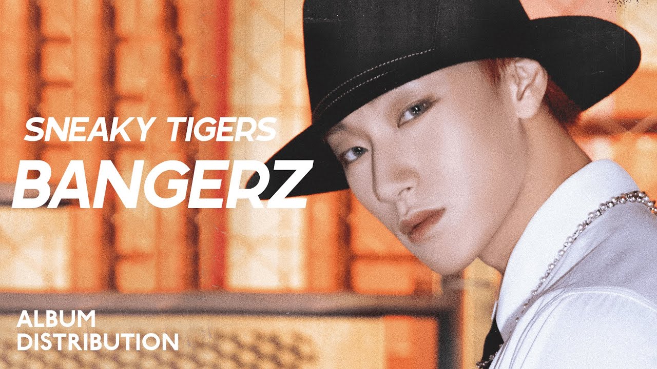 SNEAKY TIGERS (스니기 타이거스) — BANGERZ | Album Distribution | #FKPOP - YouTube