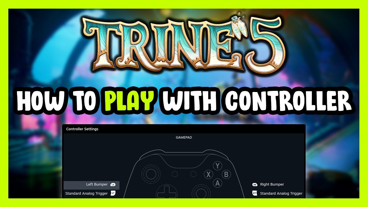 How to Play Trine 5 With Controller on PC! - YouTube