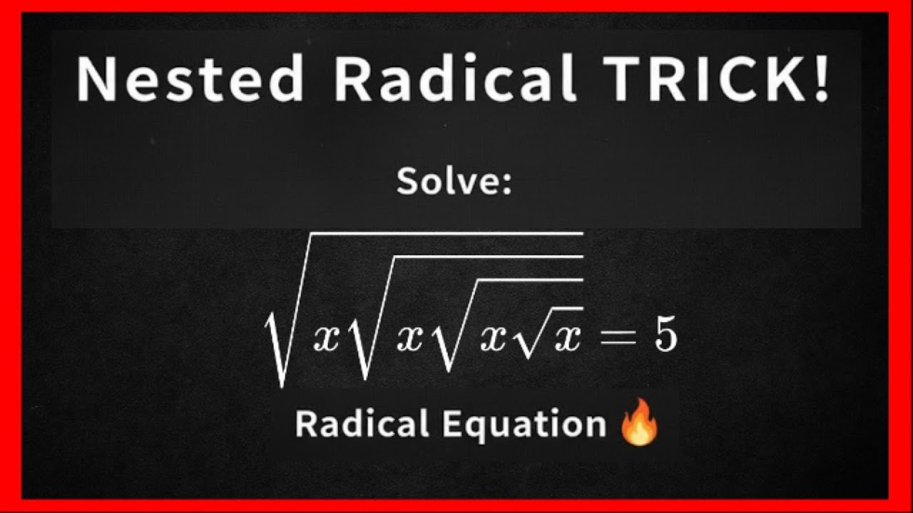 Method: The Nested Radical TRICK You Must Know! (Olympiad Mathematics ...