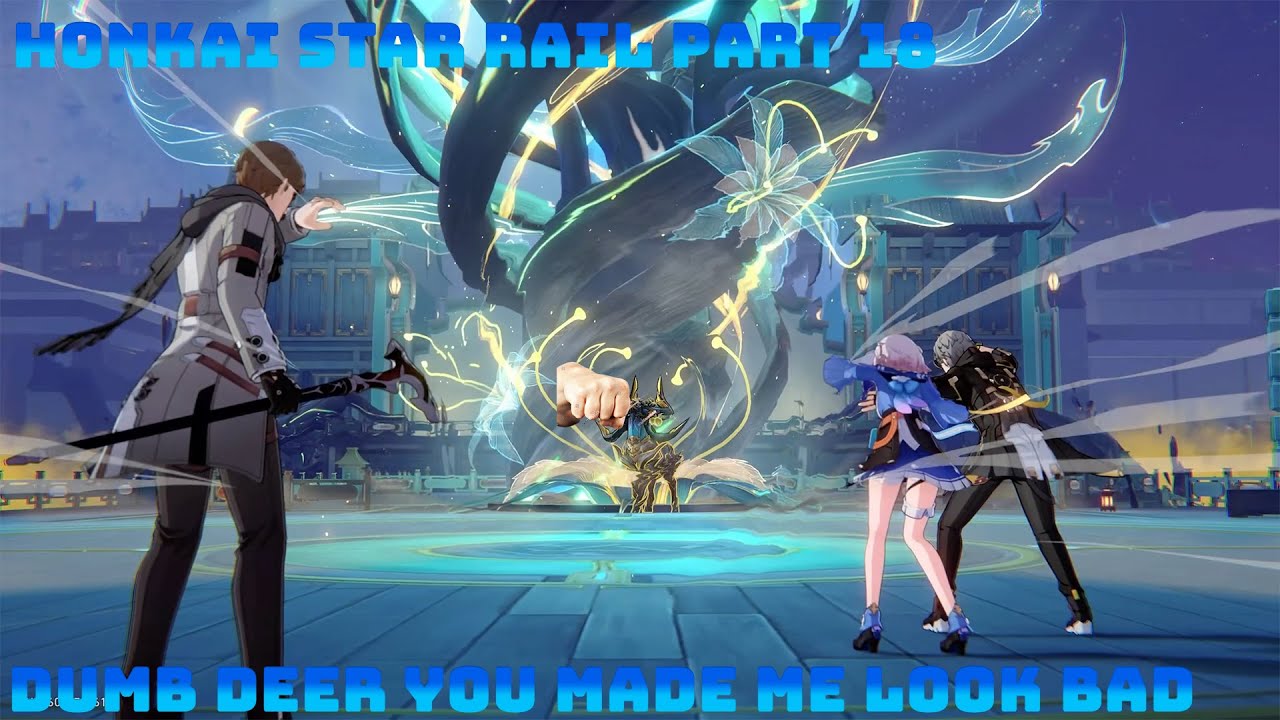 [Honkai Star Rail] Part-18 am about to punch the Abundant Ebon Deer ...