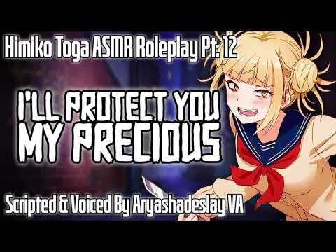 Toga Protects You!: Himiko Toga ASMR Roleplay Pt 12 [F4A] [My Hero Academia]