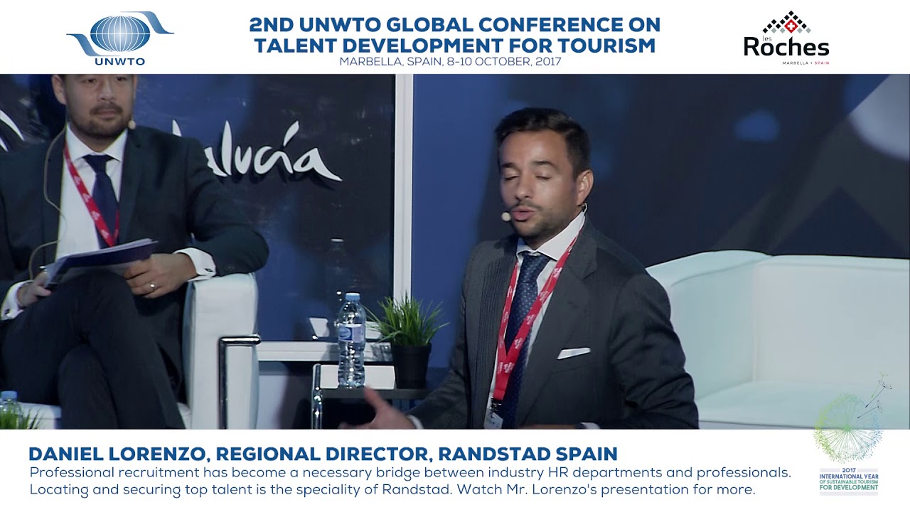 Daniel Lorenzo, Regional Director, Randstad, Spain - #UNWTOTalent2017 ...