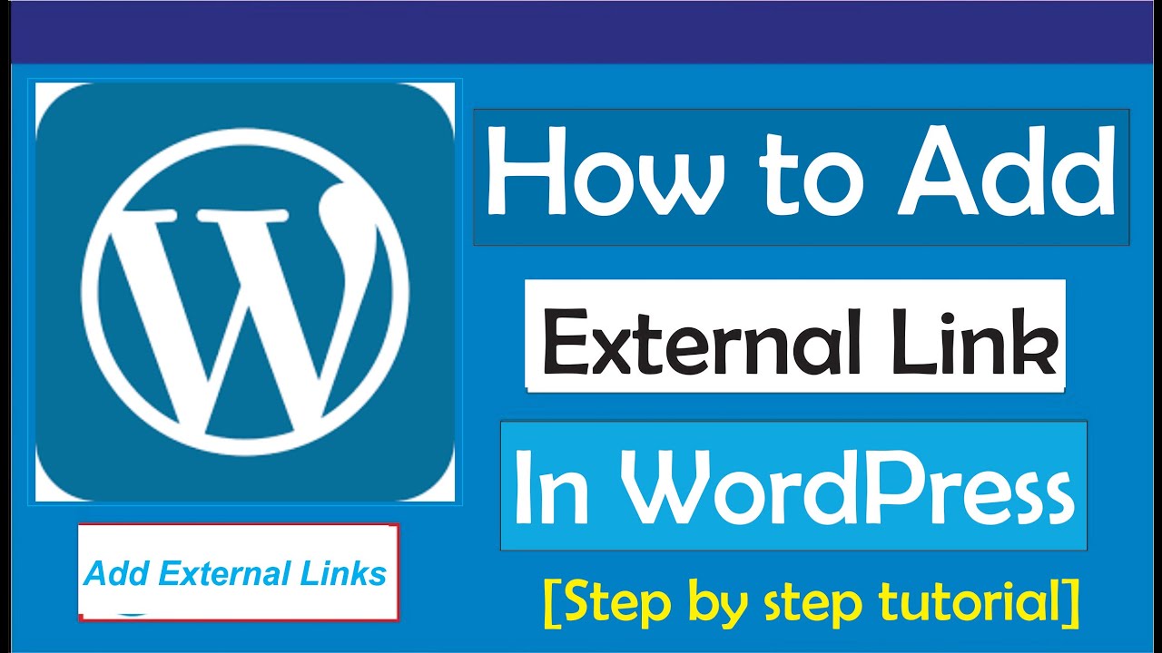 How To Add External Link In WordPress Post YouTube How To Add External Link In WordPress Post YouTube