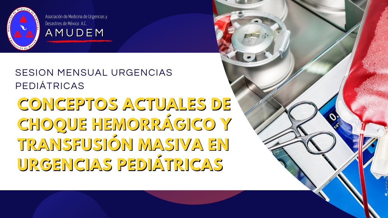 Conceptos Actuales de Choque Hemorrágico y Transfusión Masiva en ...