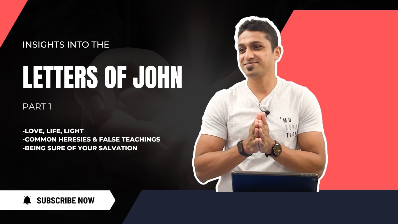 Bible Study | Insights into the letters of 1, 2 & 3 John - Part 1 - YouTube