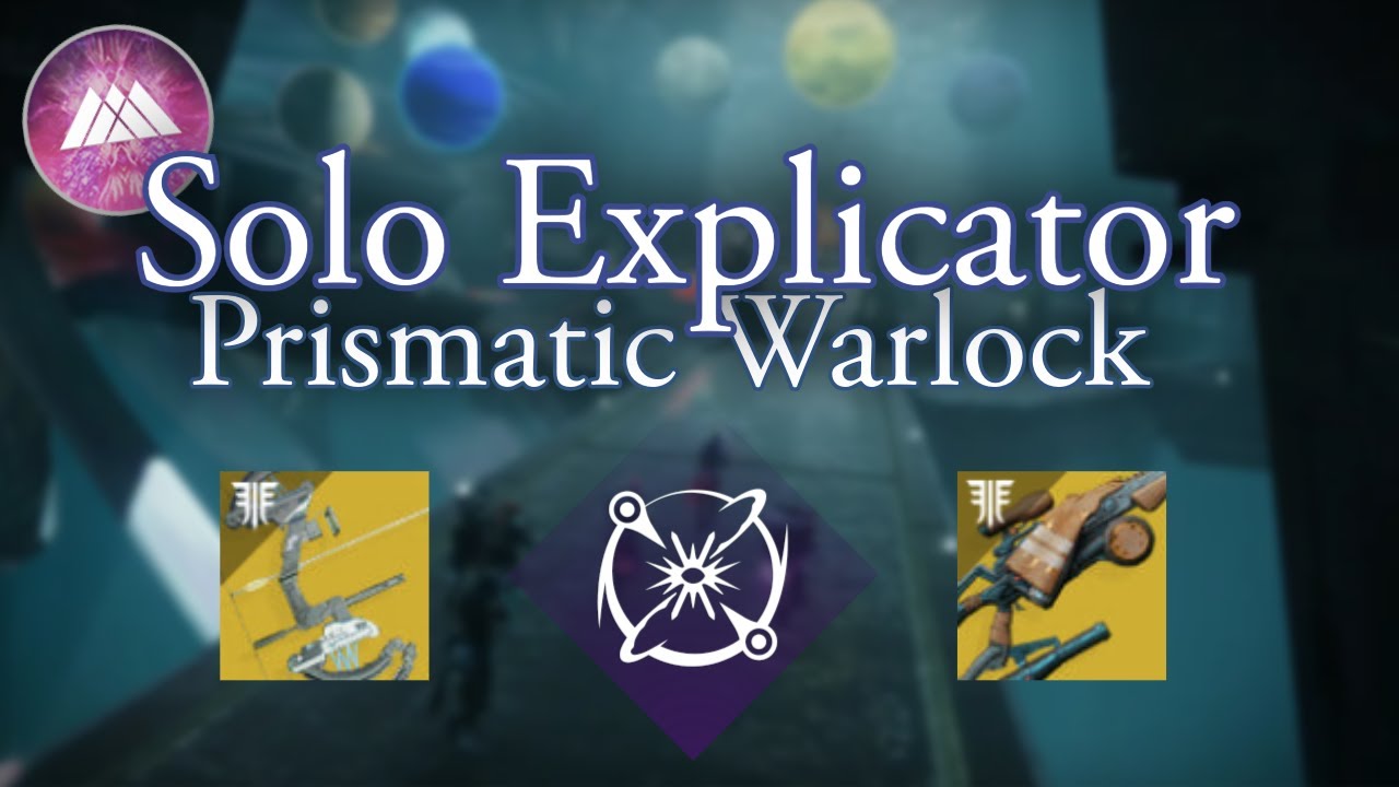 Solo Explicator Prismatic warlock (With QueenBreaker) - YouTube