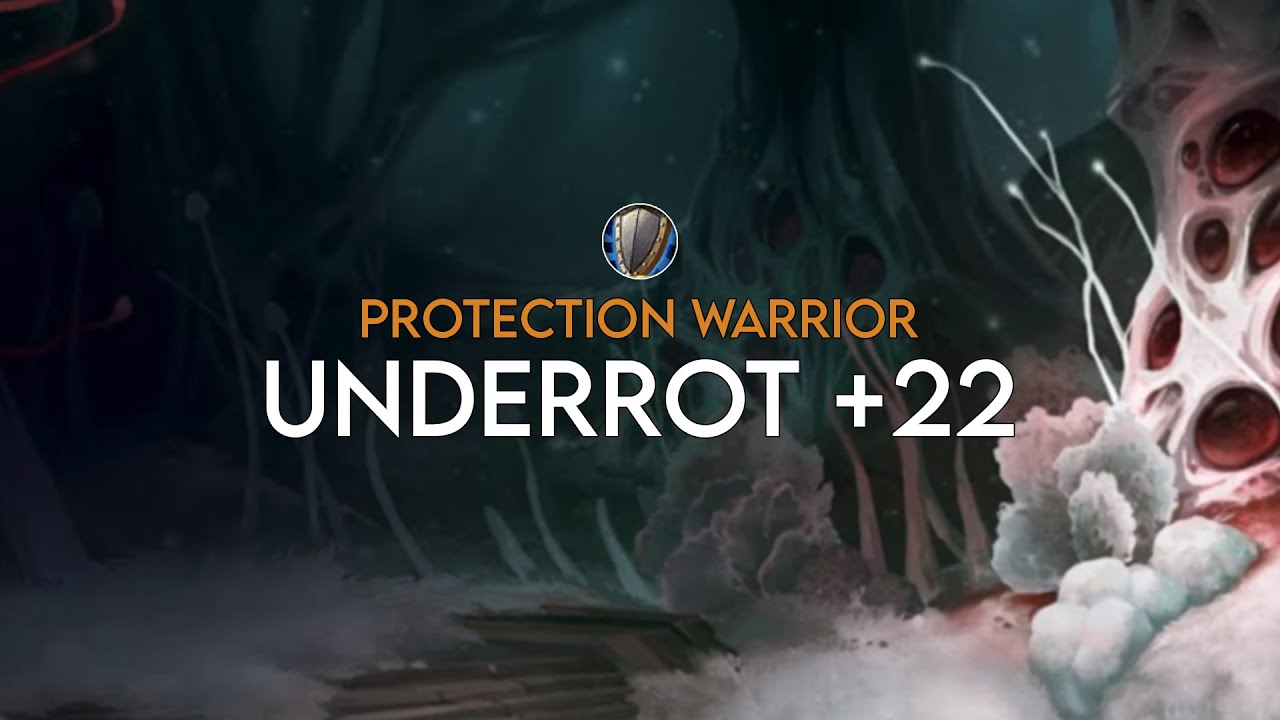 Underrot +22 | Protection Warrior - YouTube