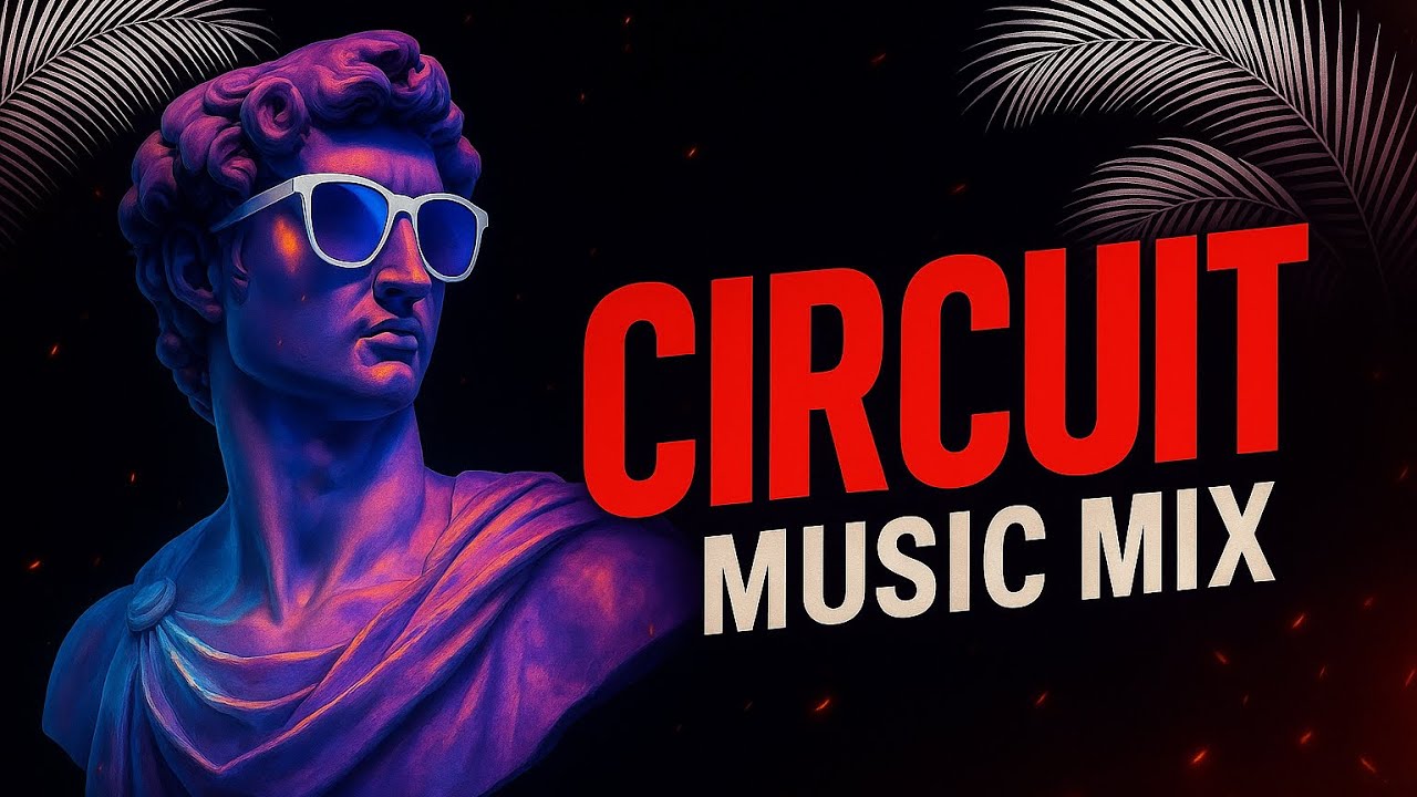 🔥 Circuit Music Mix 2025 | High-Energy Party Set - YouTube