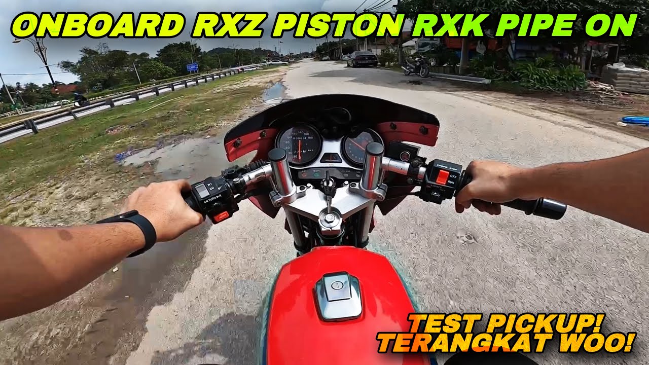 TEST PICKUP RXZ PIPE ON PISTON RXK - YouTube