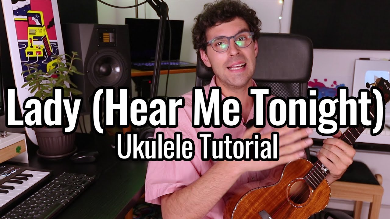 Modjo - Lady (Hear Me Tonight) - Ukulele Tutorial - YouTube