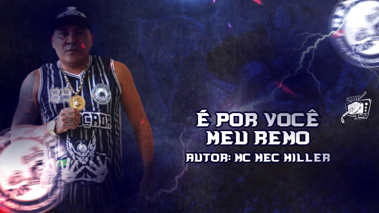 [PRÉVIA] Mc Mec Miller - É por você meu Remo - YouTube