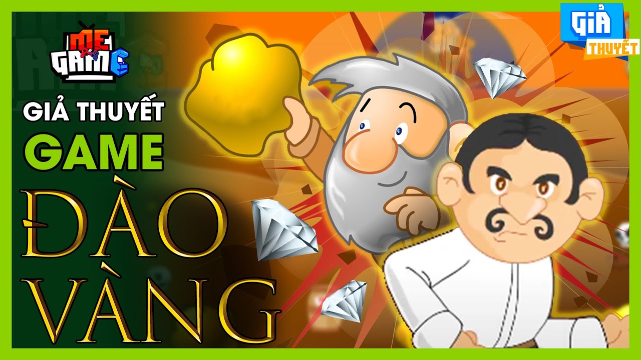Giả Thuyết Game: Đào Vàng - Bí Ẩn Thành Phố Vàng | meGAME - Story ...